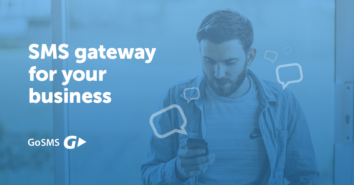 GoSMS - SMS gateway for your business
